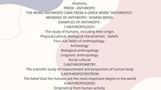 ANATOMICAL PREFIXES : ANTROPO AND ARTHRO | PPT