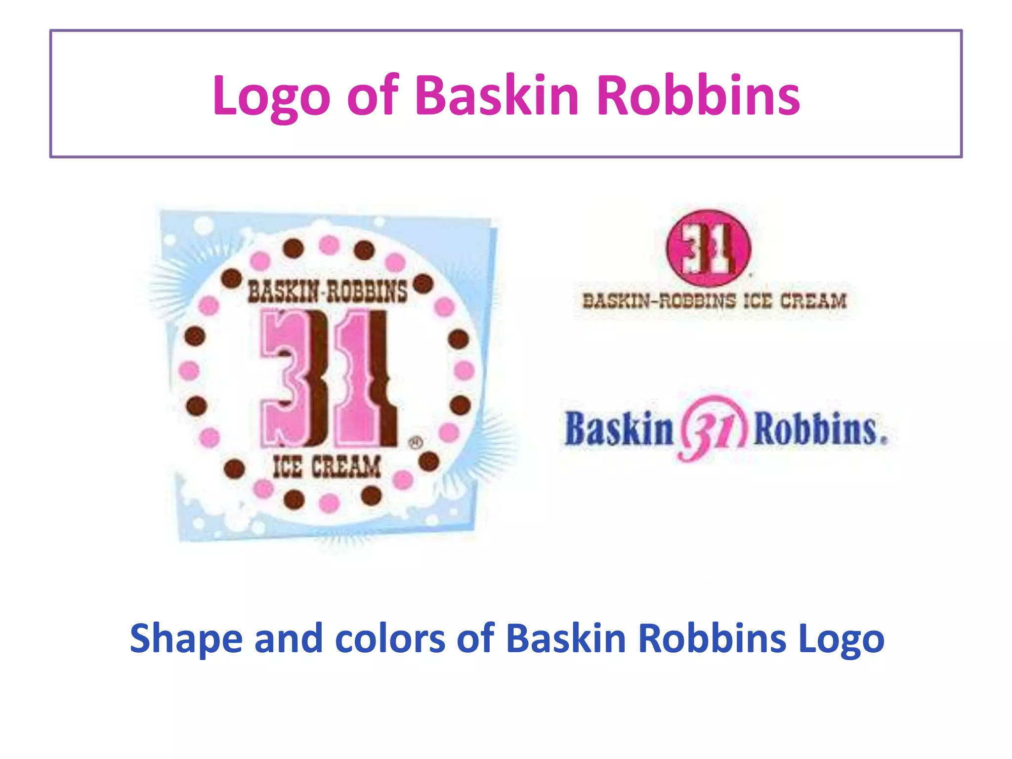 Baskin robbins | PPTX