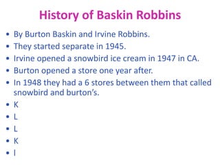 Baskin robbins | PPTX