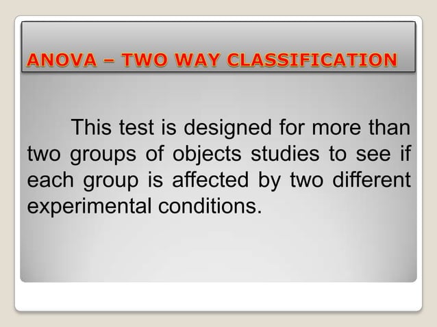 ANOVA 2-WAY Classification | PPTX