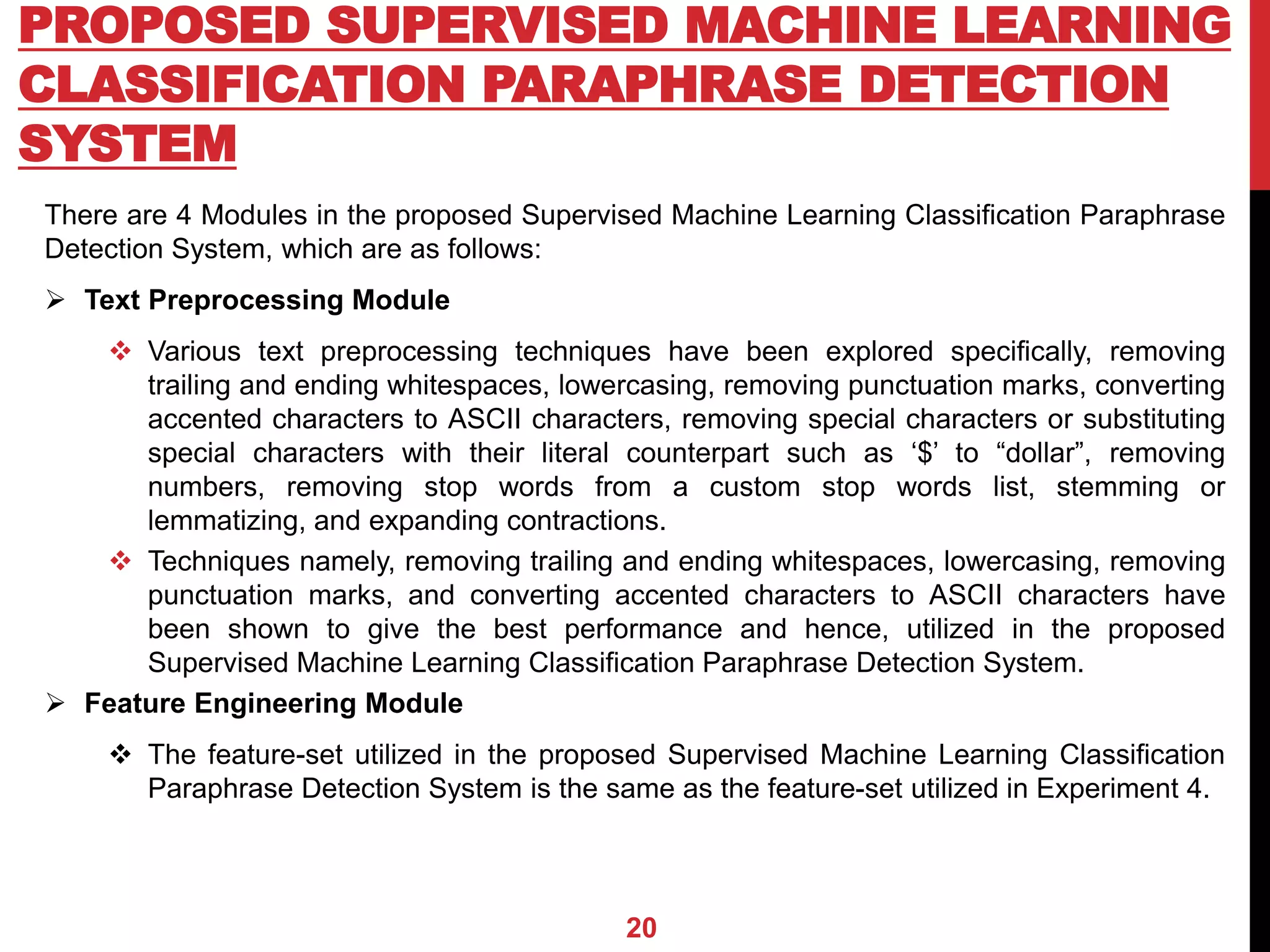 A Novel Approach For Developing Paraphrase Detection System Using