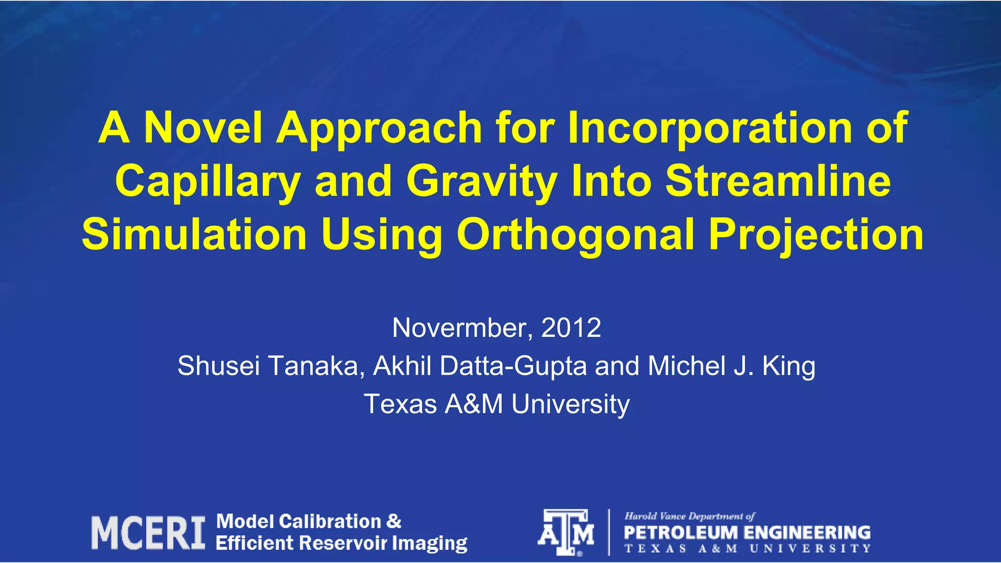 A novel approach for incorporation of capillary and gravity into ...