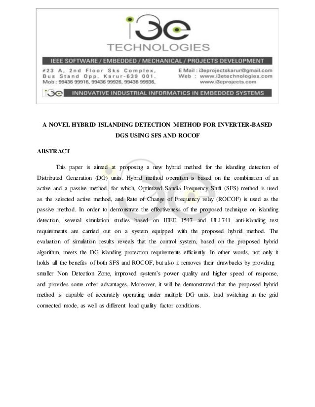A Novel Hybrid Islanding Detection Method For Inverter Based D Gs Using Sfs And Rocof
