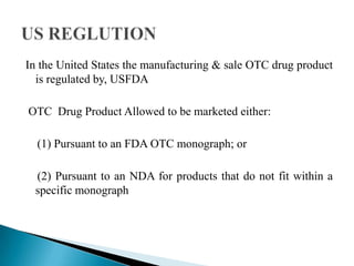 An overveiw on regulation of otc drug product in different country | PPTX