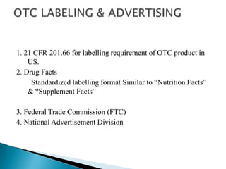 An overveiw on regulation of otc drug product in different country | PPTX