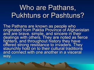 An overview of Pathans' Society | PPT