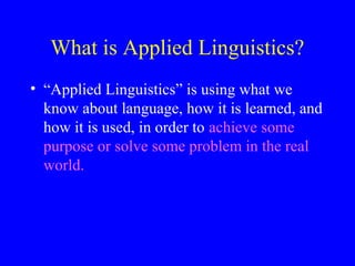 An overview of applied linguistics with defintion | PPT