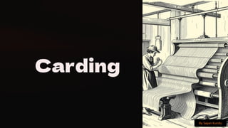 An Detailed overview of Carding Process.pdf