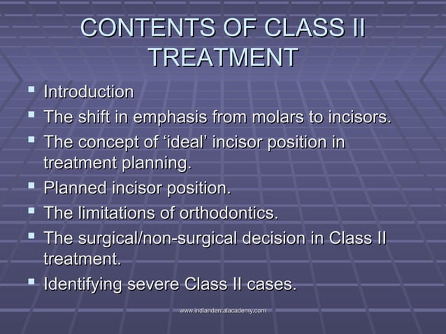 An overview of class 2 & class 3 treatment plan | PPT | Dental Health ...