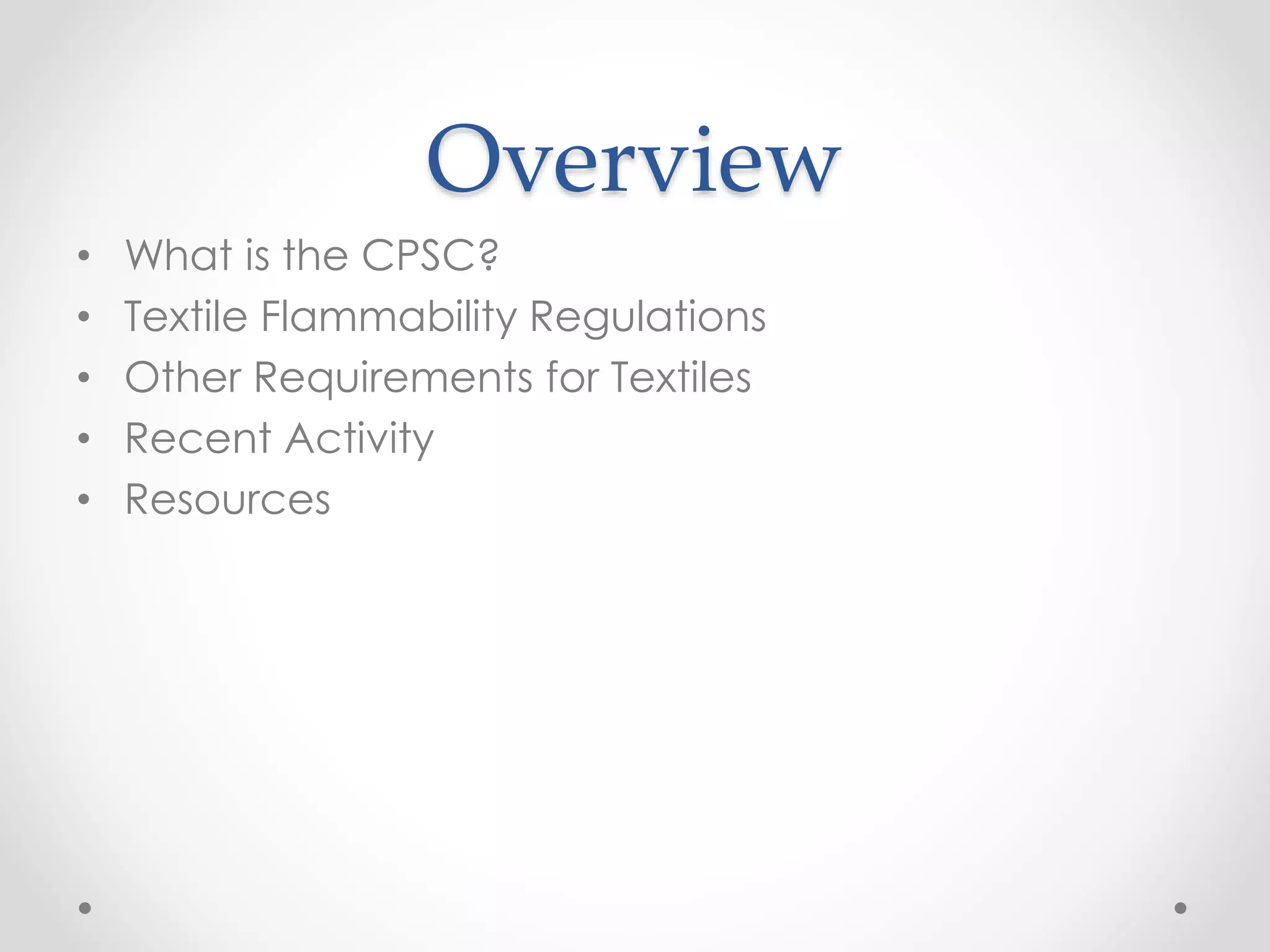 CPSC and Its Textile Flammability Regulations | PPTX