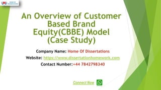 An Overview of Customer Based Brand Equity(CBBE) Model (Case Study).pptx