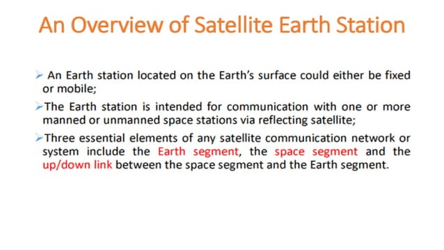 An Over View of Earth Station Technology PPT 6- Lecture 6.pptx | Space ...