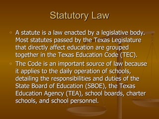 An Overview Of Education Law, Texas Schools Ch. 1 | PPT