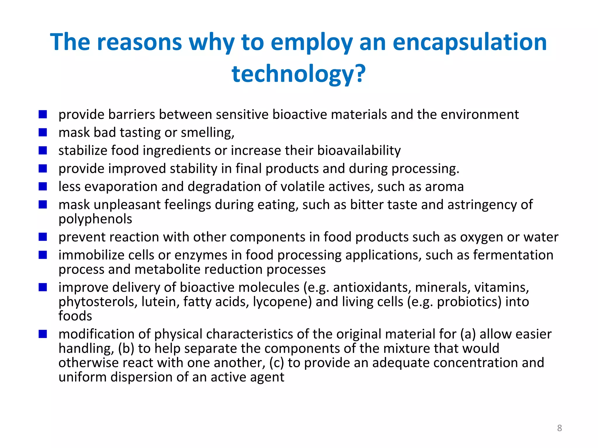 An overview of encapsulation technologies for food | PPT