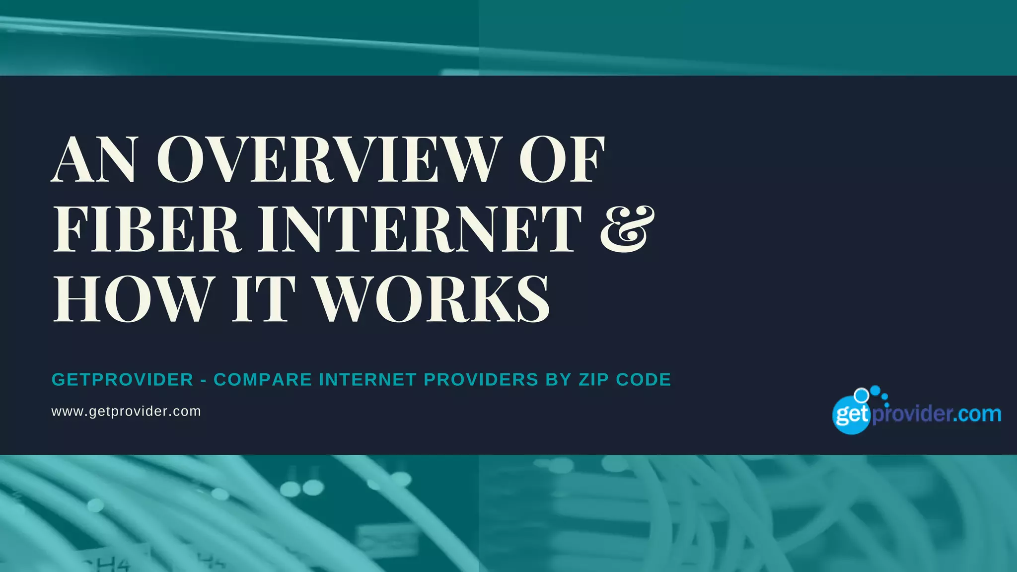 An Overview of Fiber Internet & How It Works? | PDF | Internet for ...