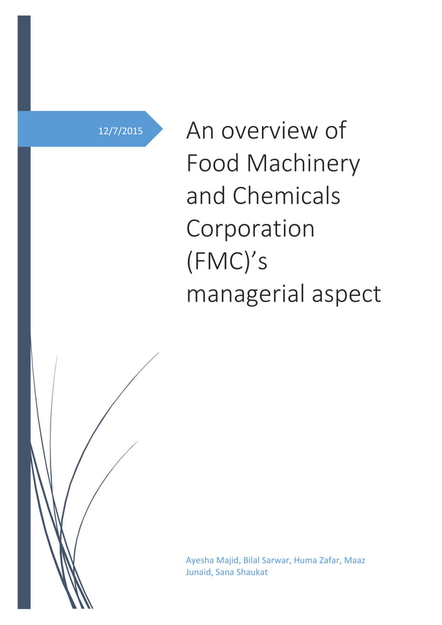 An overview of Food Machinery and Chemicals Corporation (FMC)’s ...