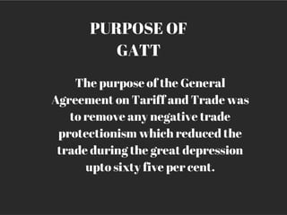 AN OVERVIEW OF GATT AGREEMENT | PPT