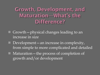 An overview of_growth_and_development | PPT