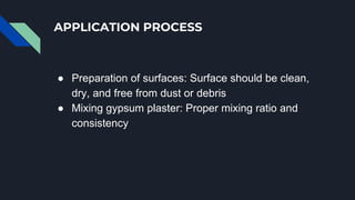 AN OVERVIEW OF GYPSUM PLASTERING .pptx