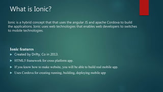 An overview of Ionic | PPTX