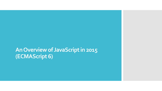 An Overview Of Java Script In 2015 Ecma Script 6 Ppt 7978