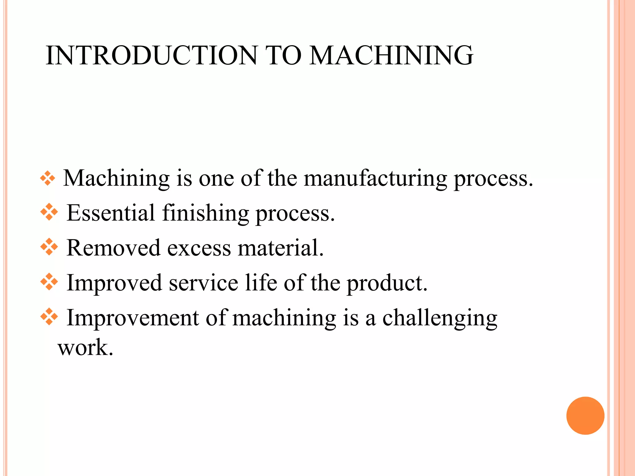 An overview of machinability study in milling ppt | PPTX