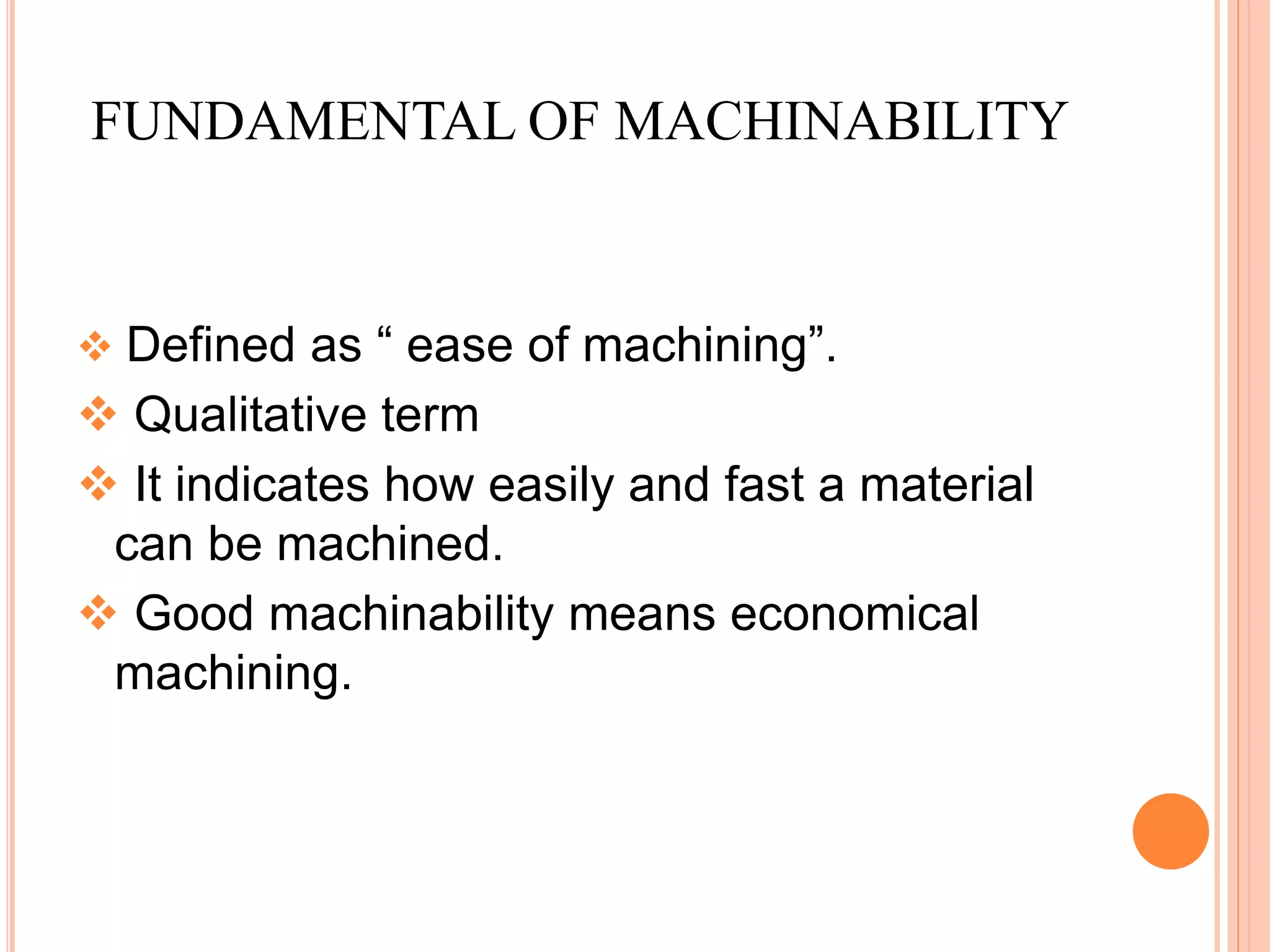 An overview of machinability study in milling ppt | PPTX
