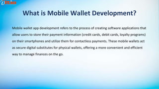 An Overview of Mobile Wallet App Development 2024 | PPTX