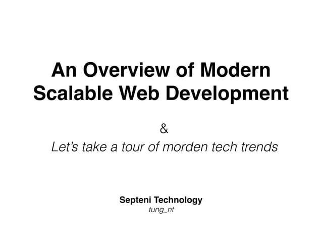 An overview of modern scalable web development | PPT