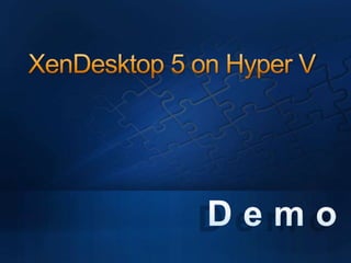 An Overview of MS VDI With XenDesktop on Hyper V | PPTX | Operating Systems | Computer Software ...