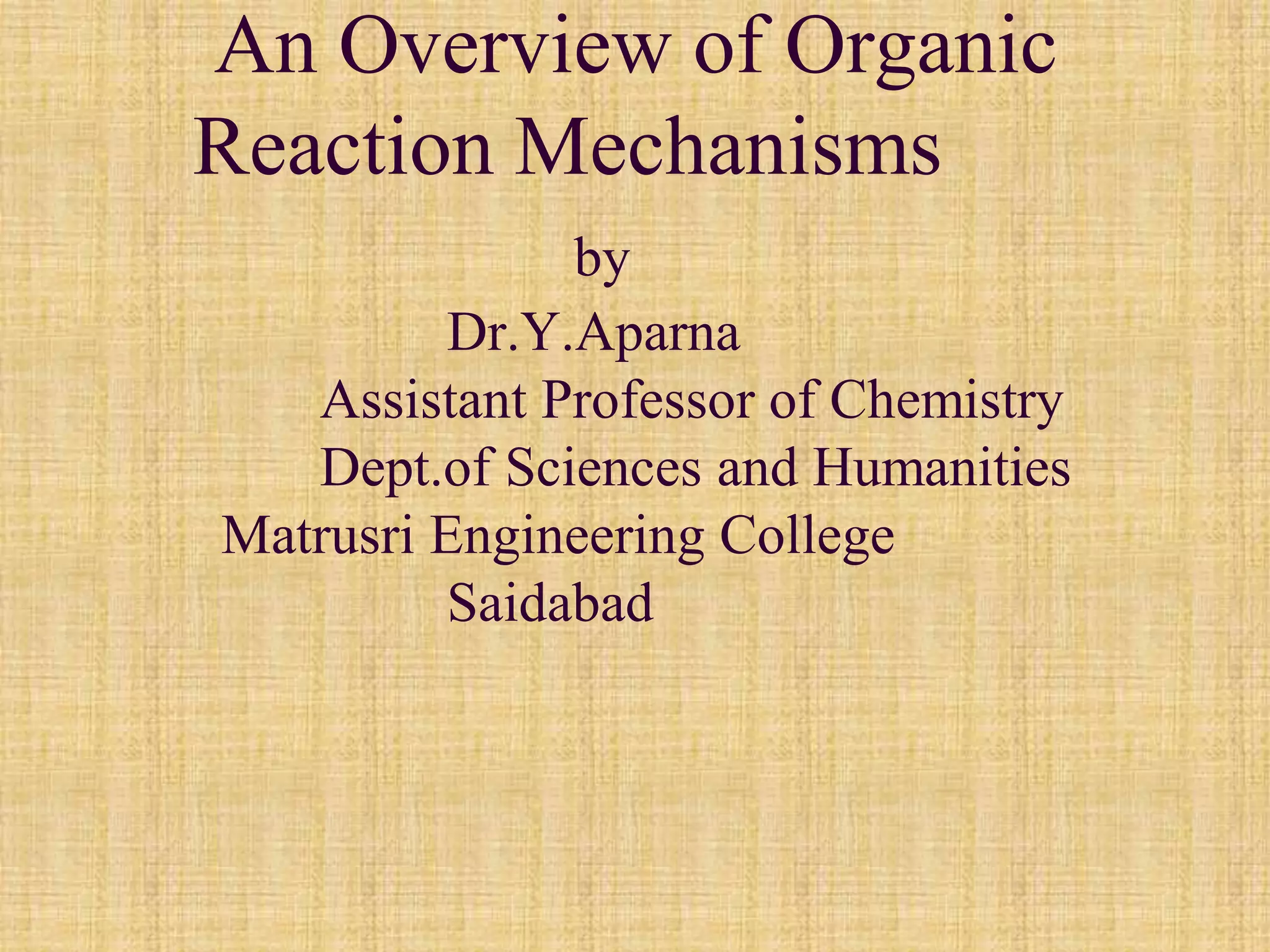 An overview of organic reaction mechanisms | PDF