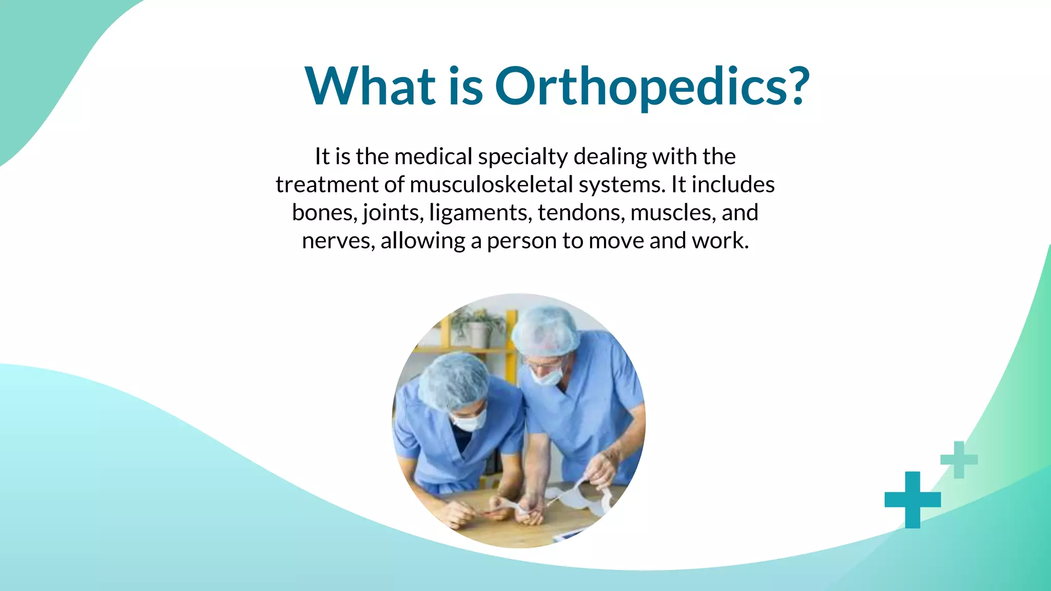 An overview of orthopedics | PPT