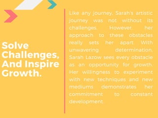 An Overview Of Sarah Lazow’s Artistic Journey.pptx