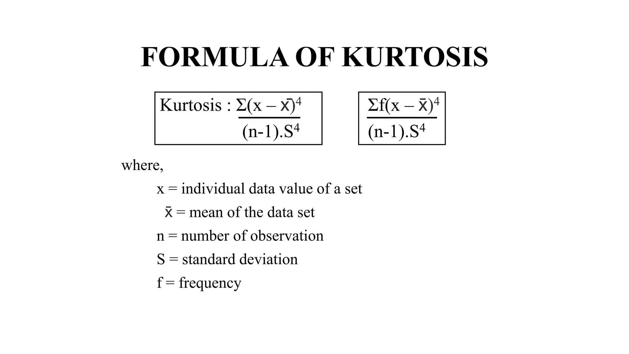AN OVERVIEW OF SKEWNESS AND KURTOSIS.pptx