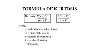 AN OVERVIEW OF SKEWNESS AND KURTOSIS.pptx