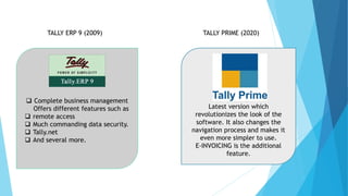 TALLY ERP9 - ACCOUNTING SOFTWARE- EVOLUTION AND FEATURES OF TALLY | PPTX