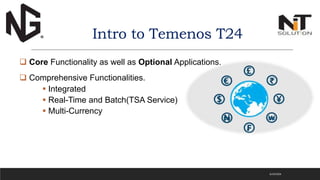An Overview of Temenos T24 Functional and Technical | PPTX