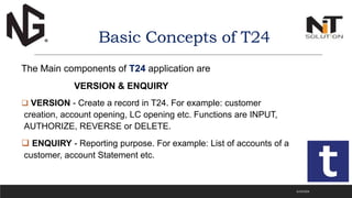 An Overview of Temenos T24 Functional and Technical | PPTX