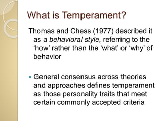 An overview of temperament and development | PPTX