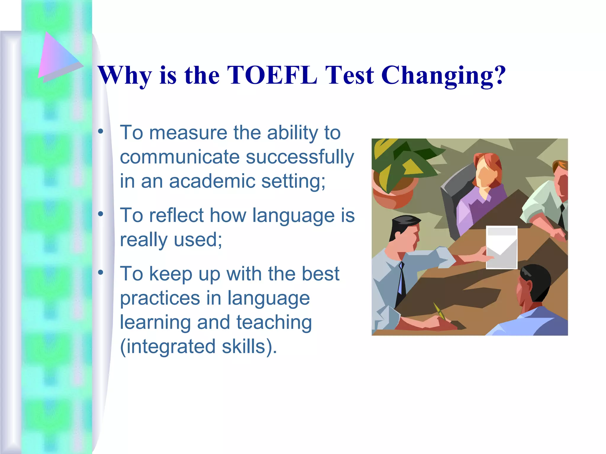 An overview of the toefl ibt - HB | PPT | Educational Assessment ...