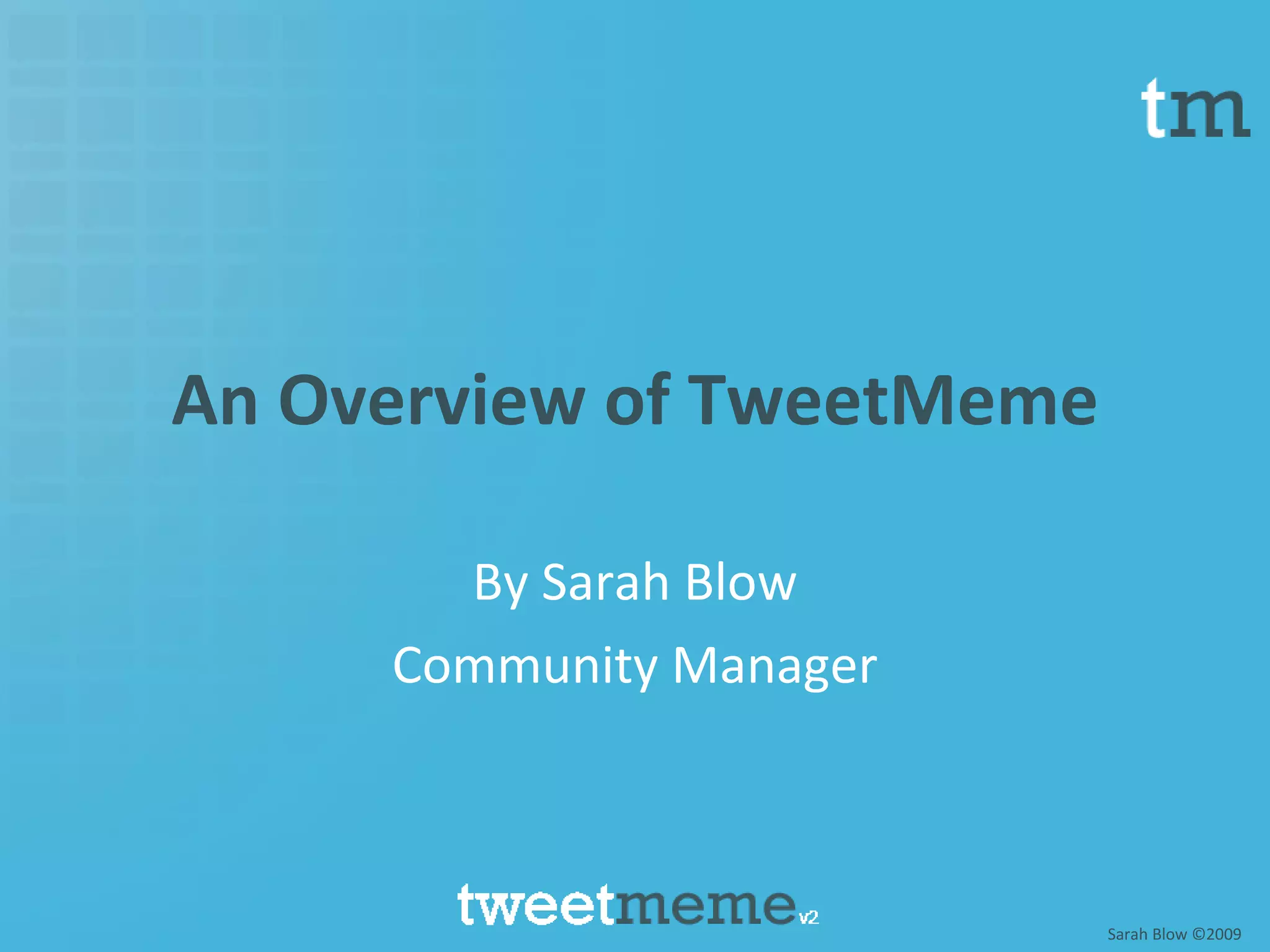 An Overview Of Tweet Meme | PPT