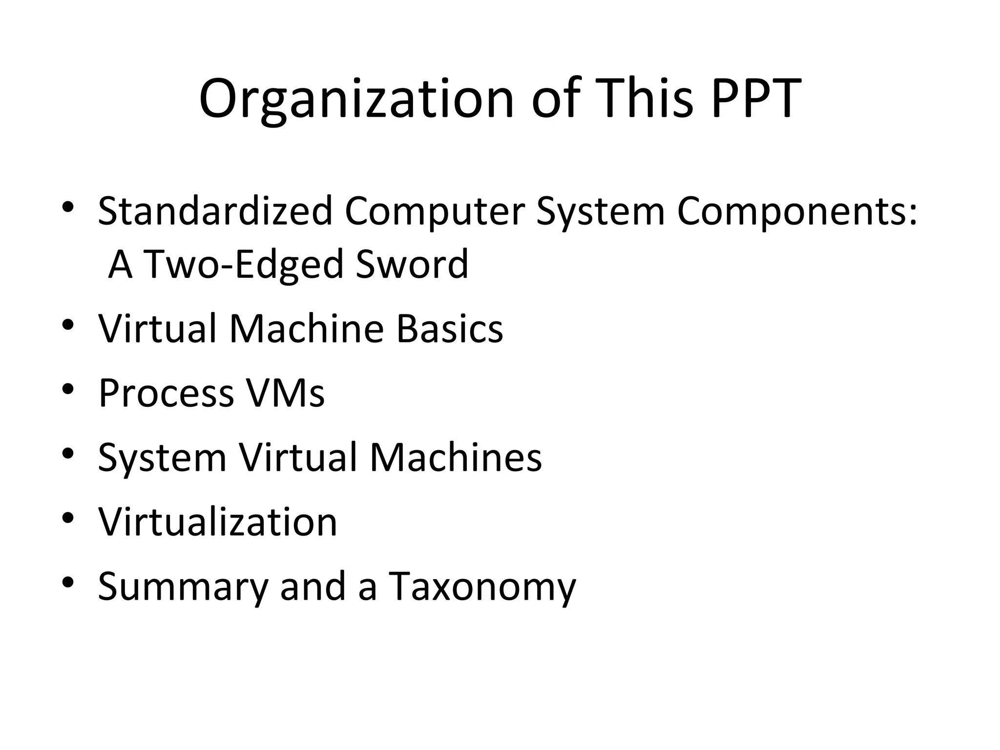 An overview of virtual machine architectures | PPT | Operating Systems ...