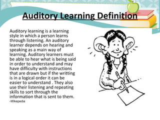 An overview of visual, auditory, and kinesthetic learners | PPT