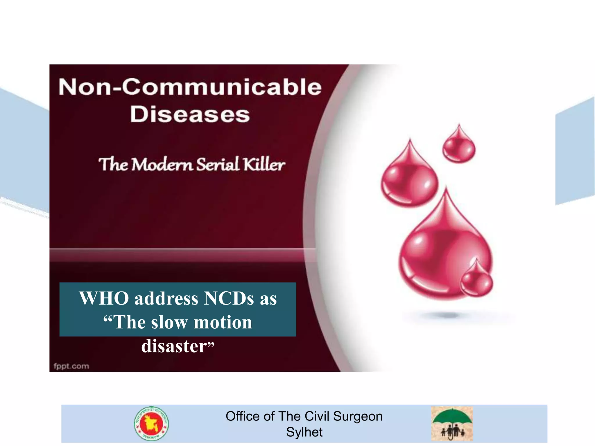 An Overview on NCDC in Bangladesh (Dr. Amzad Hossain) | PPTX | Substance Abuse | Diseases and ...