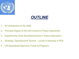 an overview on the United Nations OrganizationUNO | PPTX
