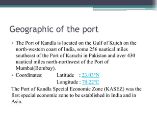 An overview to Kandla port | PPTX