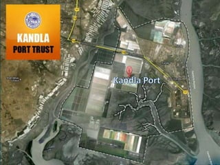 An overview to Kandla port | PPTX
