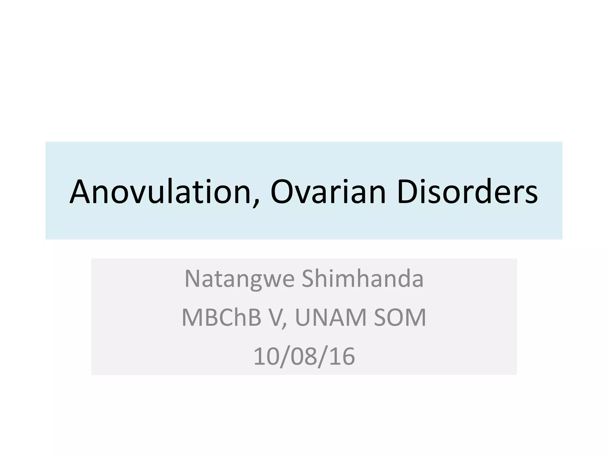 Anovulation, conditions of the ovary | PPTX