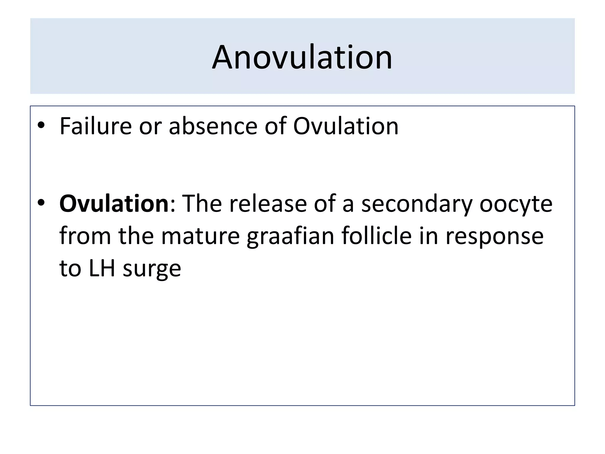 Anovulation, conditions of the ovary | PPTX