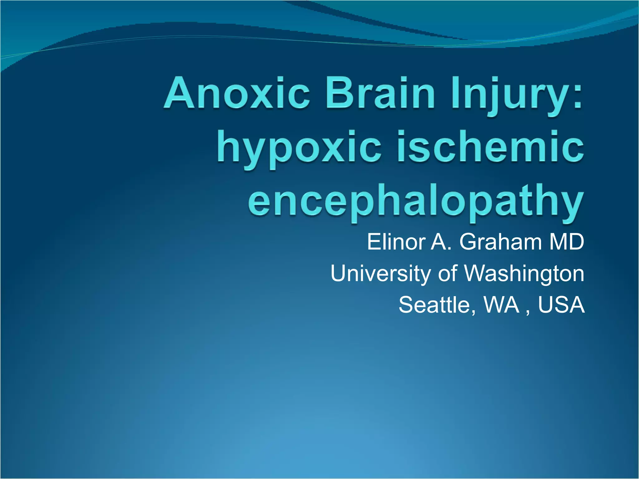Anoxic brain injury | PPT